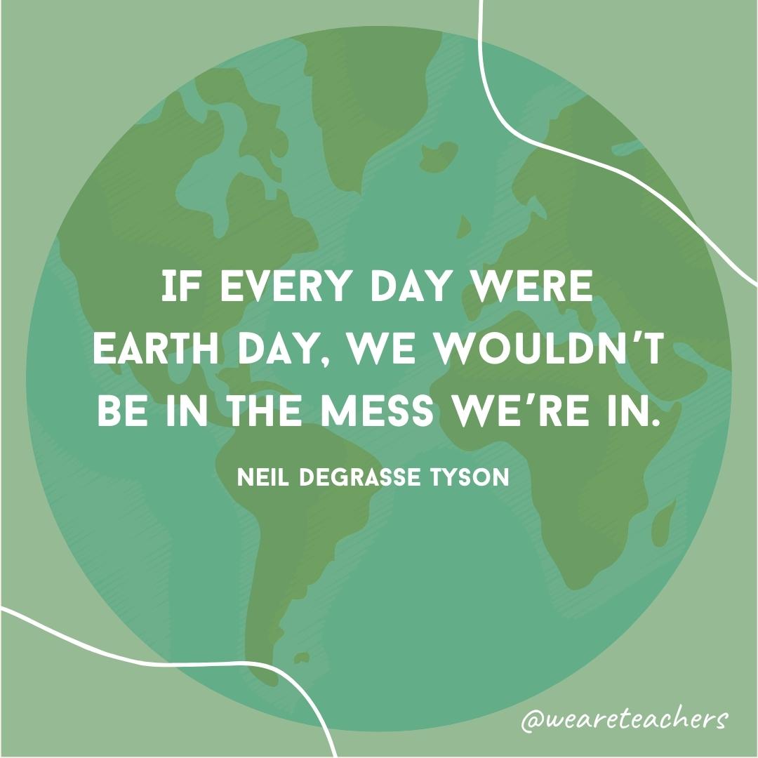 48 Earth Day Quotes To Inspire Appreciation of Our Planet – Consumers ...