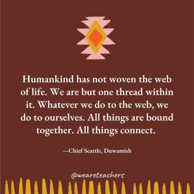 100 Native American Quotes To Honor Indigenous Legacy - Dvonee.com