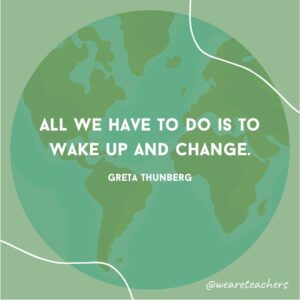 75 Earth Day Quotes To Inspire Appreciation of Our Planet