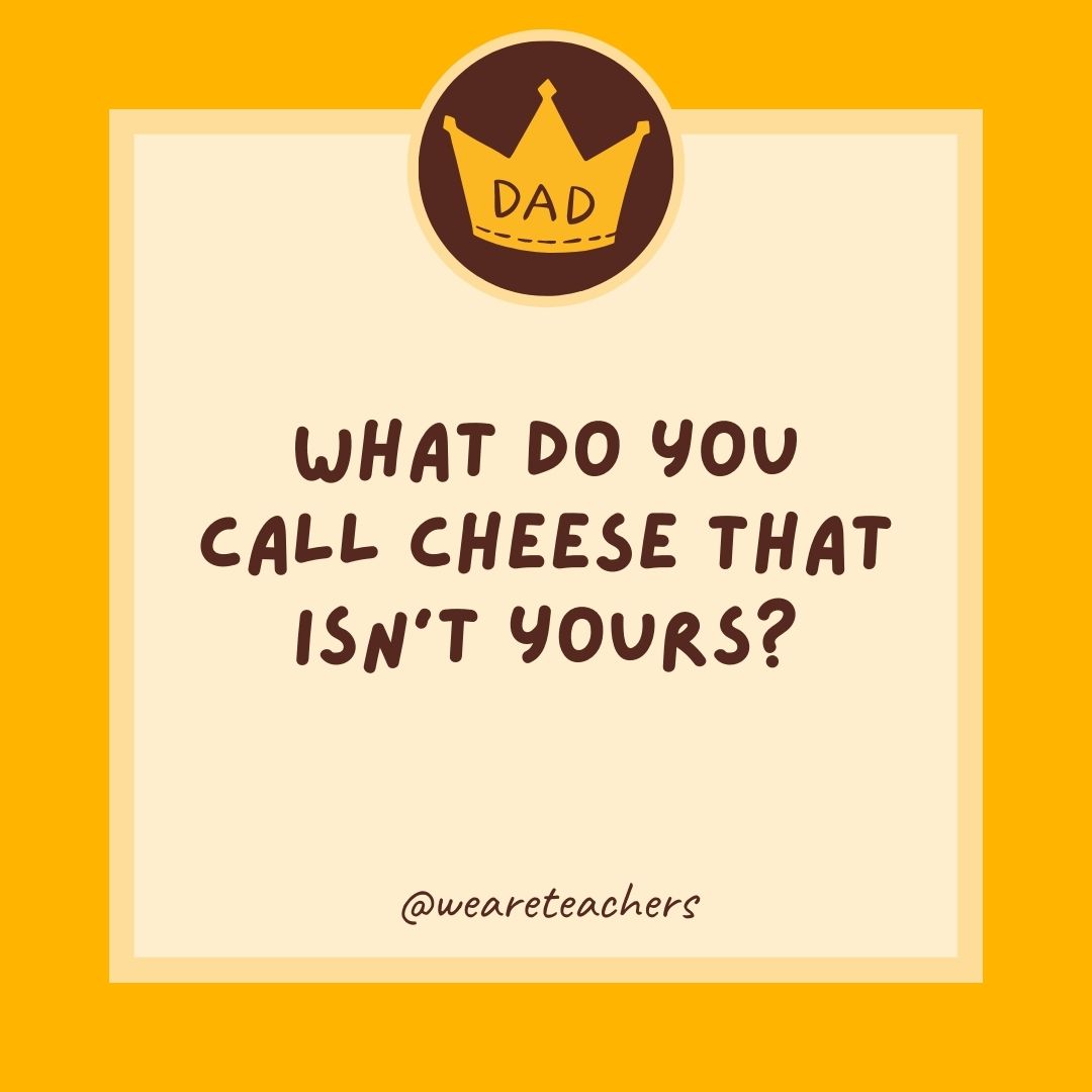300 Cheesy Dad Jokes Everyone Will Love - Asha Modern School