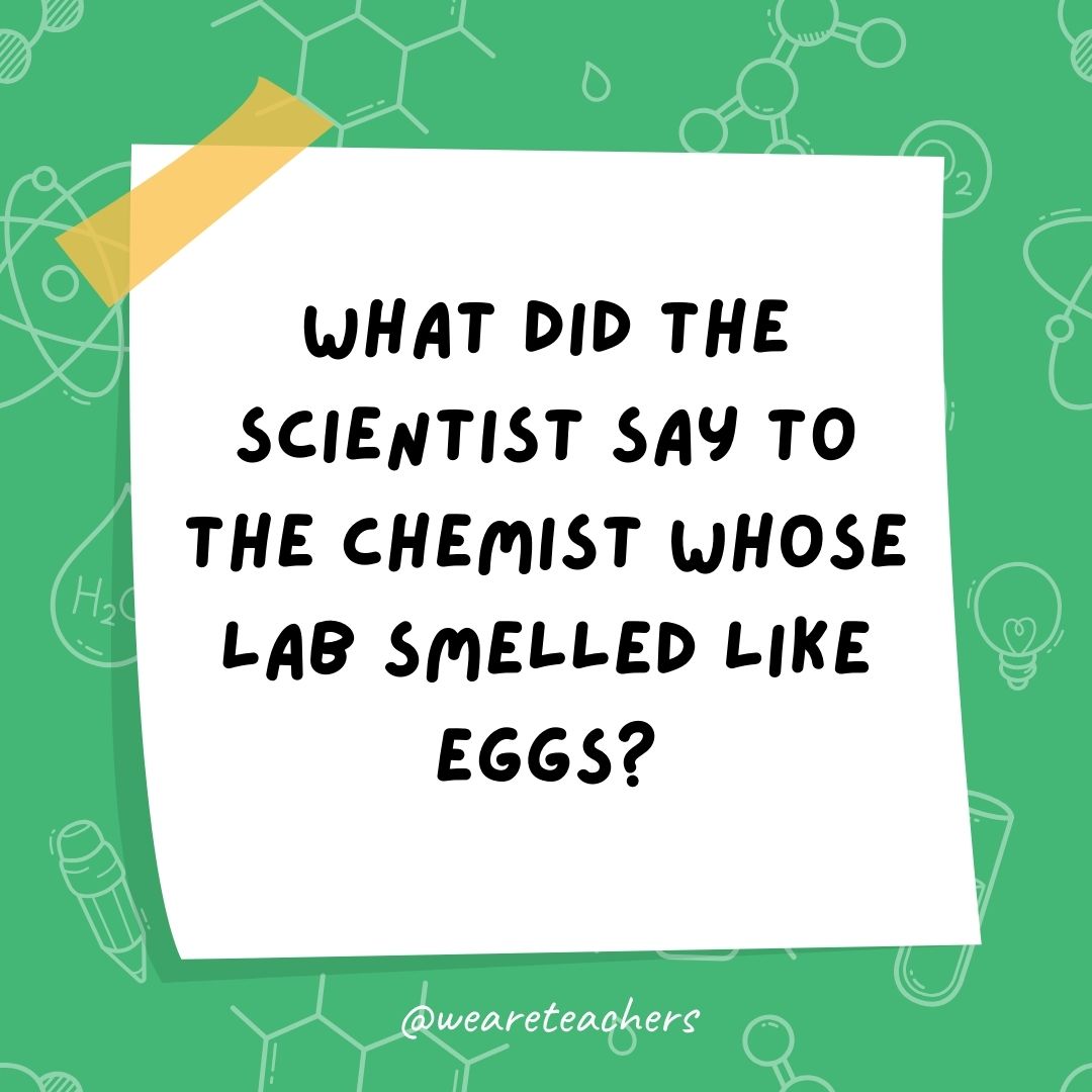 110 Cheesy Science Jokes To Lighten the Lab - Honct.com