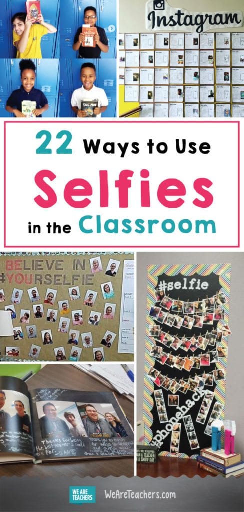 Classroom Selfies - Ideas and Lessons for Teacher and Student Selfies