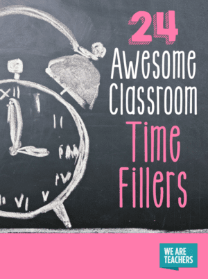 24 Classroom Time Fillers For Those Awkward Gaps in Your Schedule - We ...
