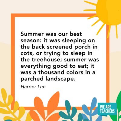 86 Summer Quotes To Perfectly Describe This Special Season