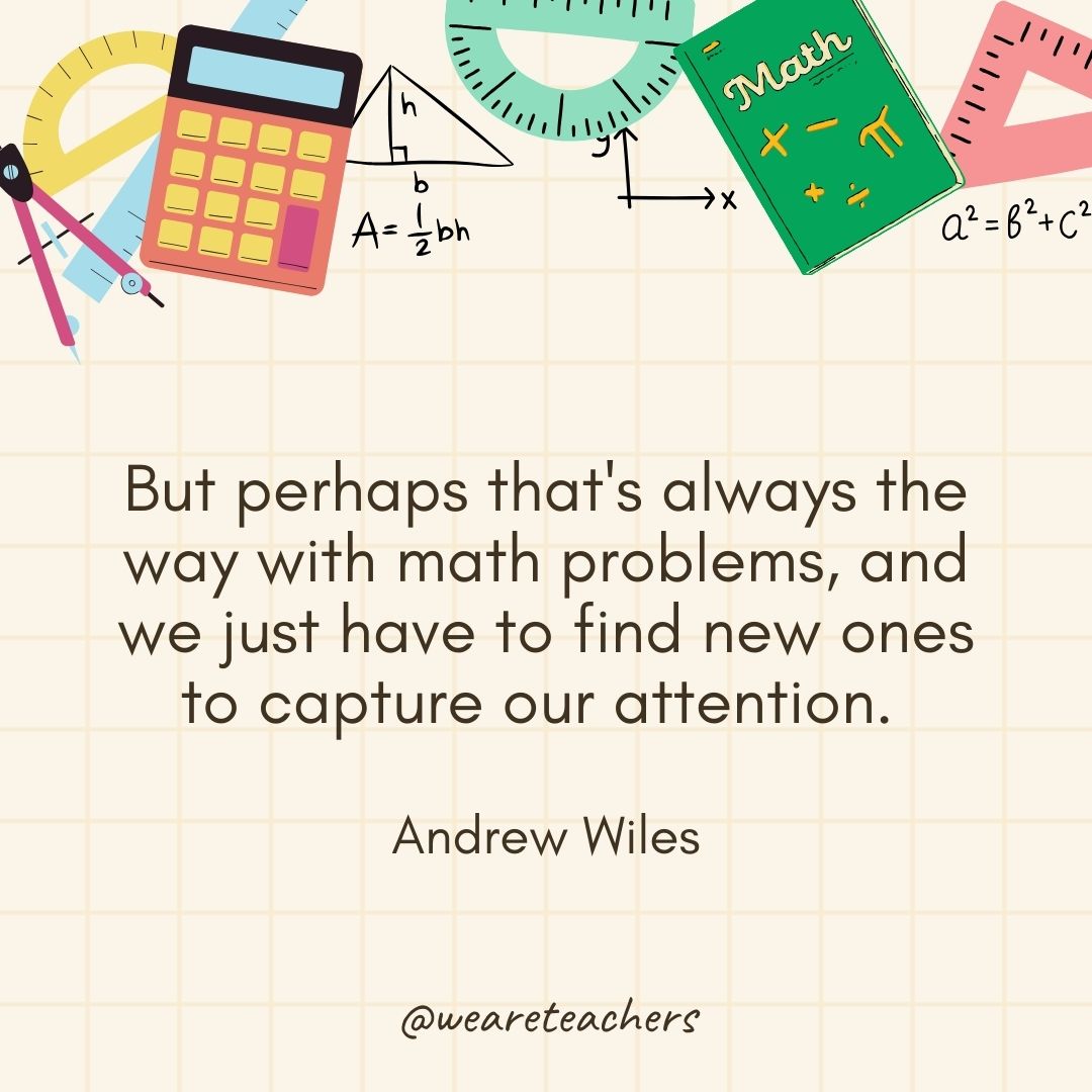 95 Math Quotes To Inspire a Love for Numbers - August 2024