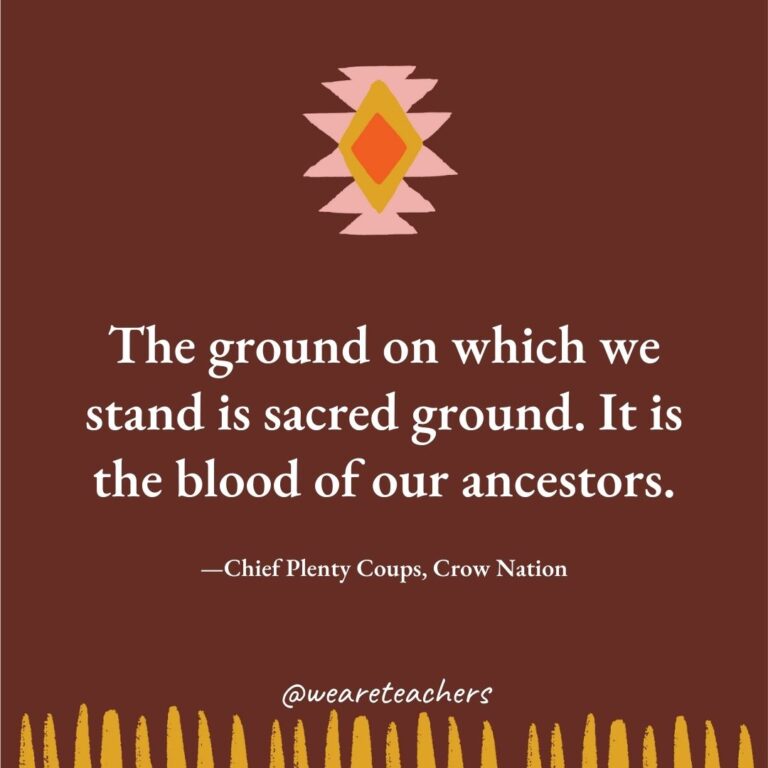 100 Native American Quotes To Honor Indigenous Legacy