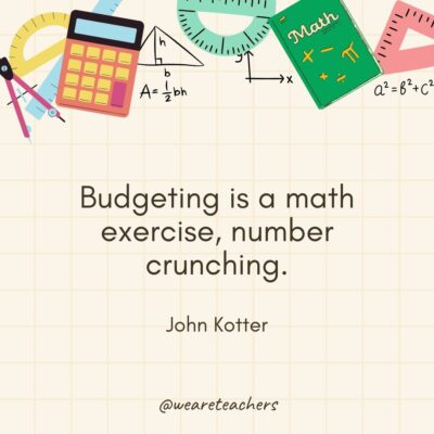 95 Math Quotes To Inspire a Love for Numbers