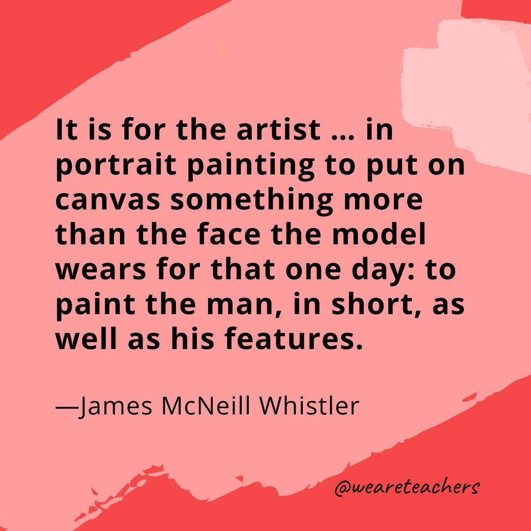 125 Inspirational Quotes About Art - May 2025
