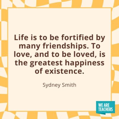 100 Friendship Quotes That Remind Us Why We're Better Together