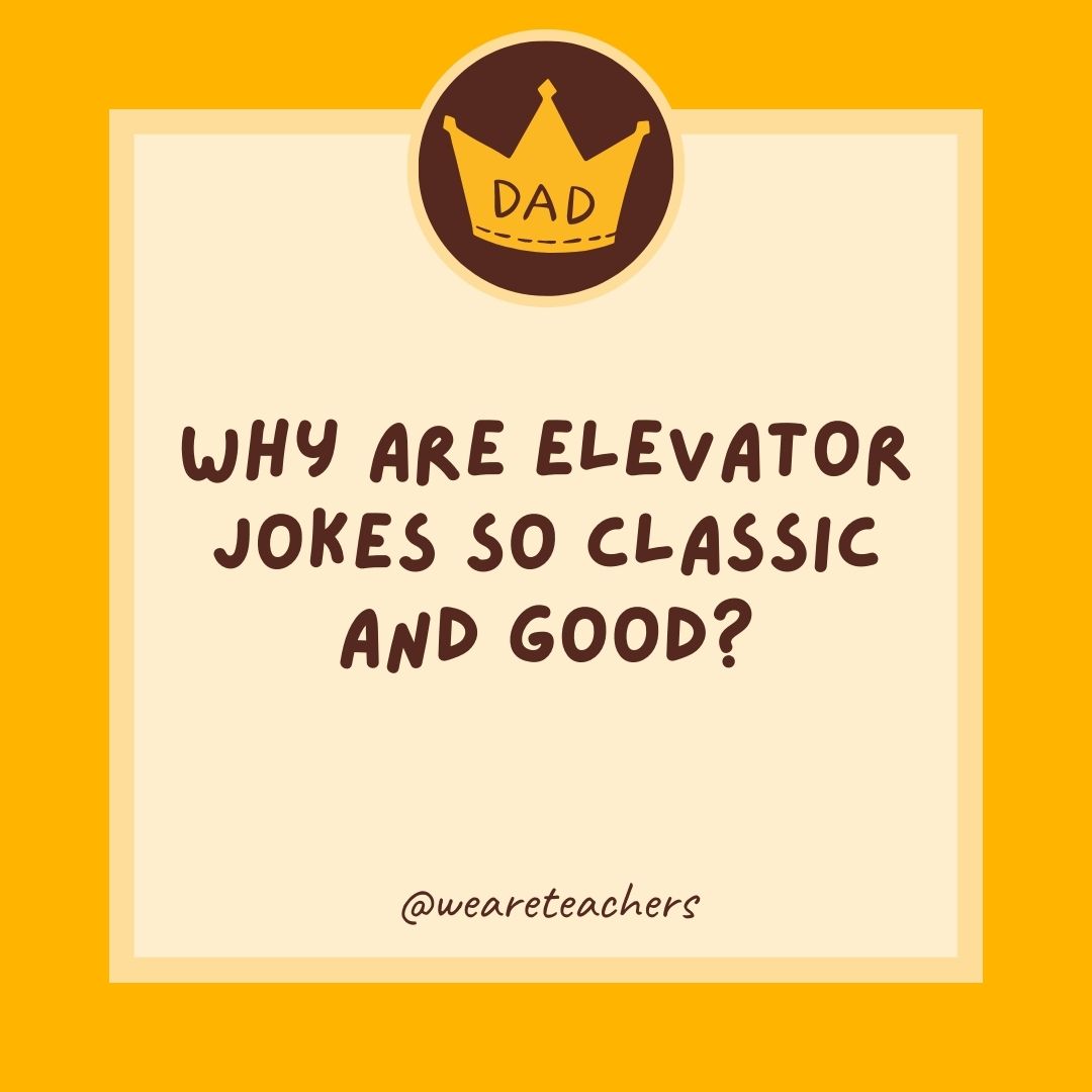 300 Cheesy Dad Jokes Everyone Will Love - Asha Modern School