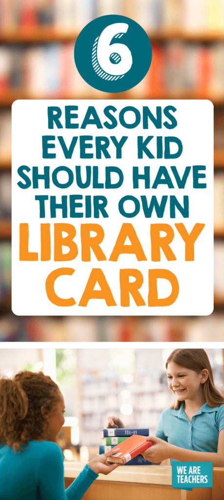 Why Every Kid Should Have Their Own Library Card