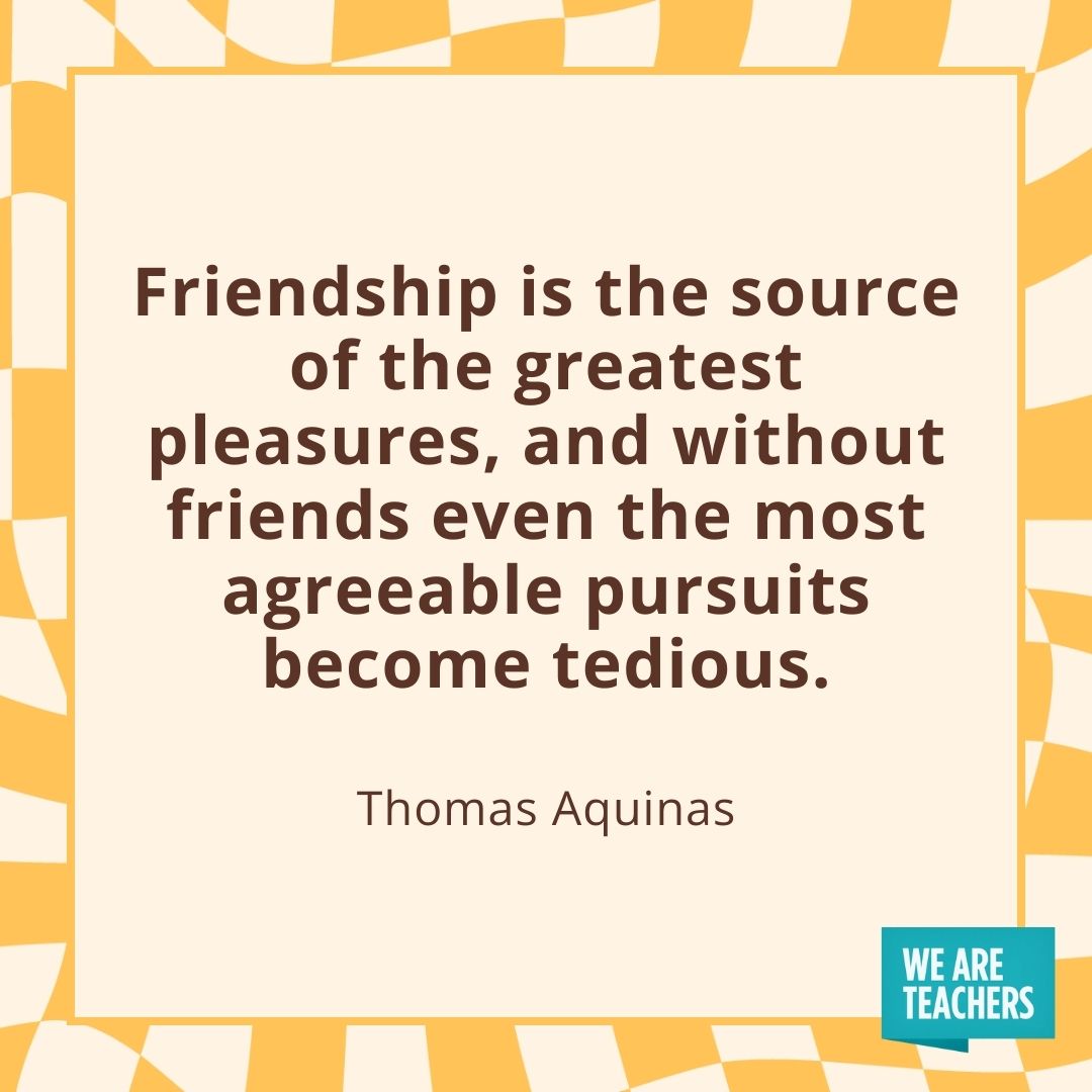 100 Friendship Quotes That Remind Us Why We're Better Together