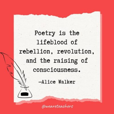80+ Poetry Quotes You'll Love Sharing With Students