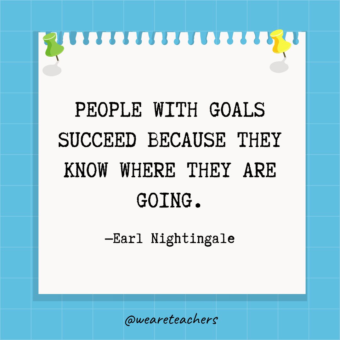 69 Inspirational Goal-Setting Quotes