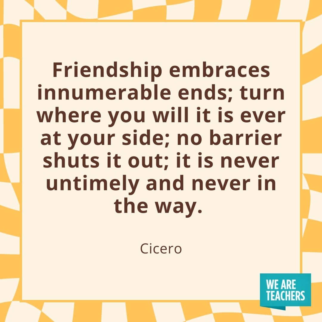 100 Friendship Quotes That Remind Us Why We're Better Together