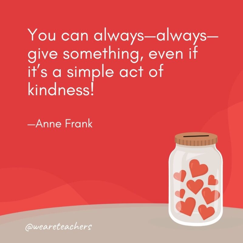 75 Anti-Bullying Quotes To Promote Kindness and Respect