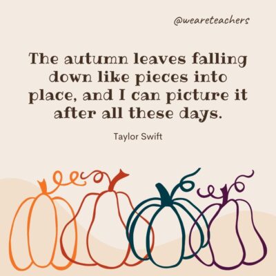 79 Best Fall Quotes To Perfectly Describe This Special Season