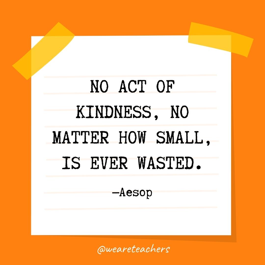 100 Kindness Quotes To Inspire Humanity - September 2024