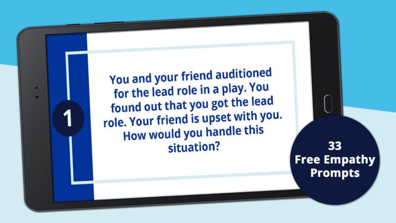 Check Out These 33 Empathy Prompts!