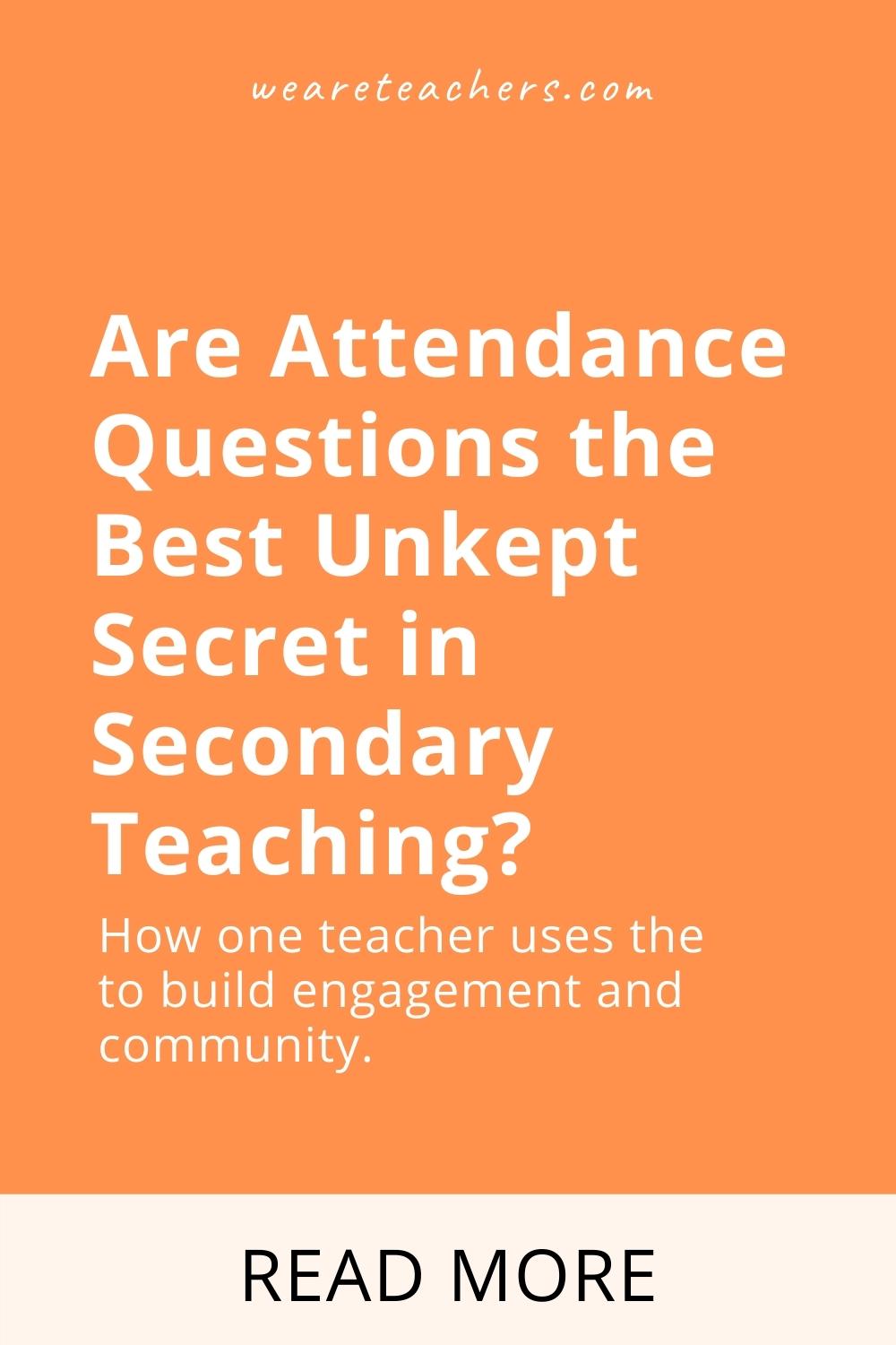Are Attendance Questions the Best Secondary Teaching Secret?