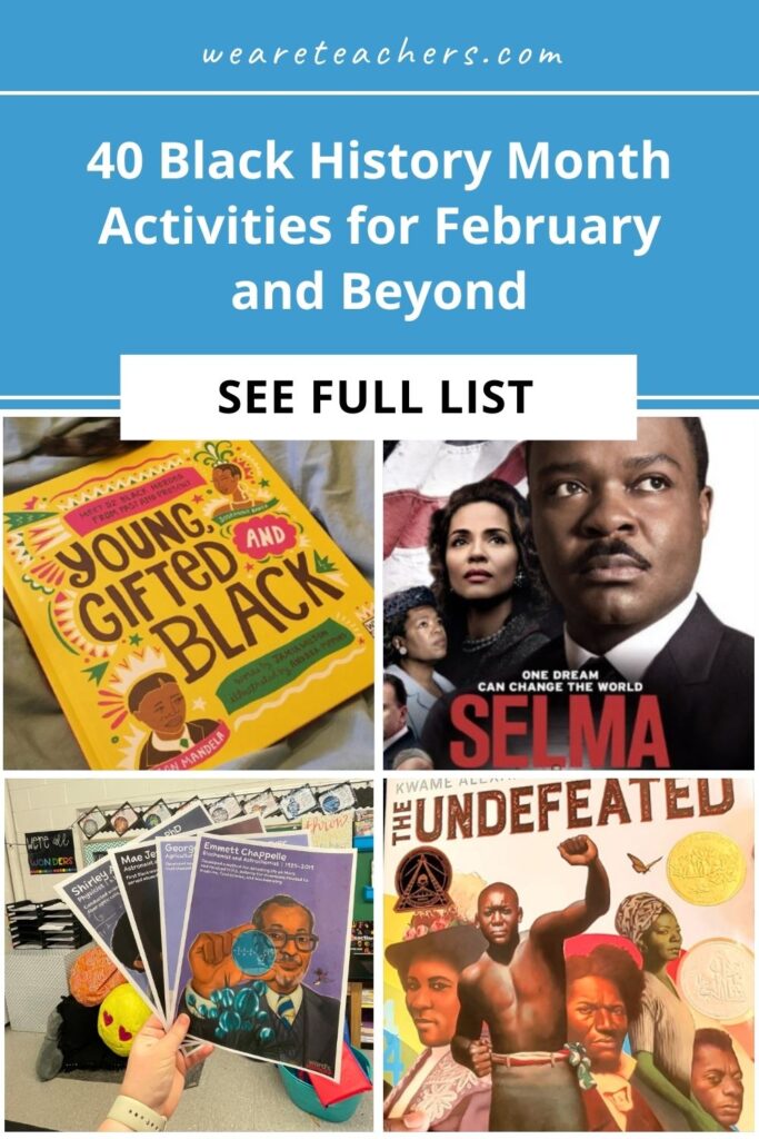 40 Inspiring Black History Month Activities for February and Beyond