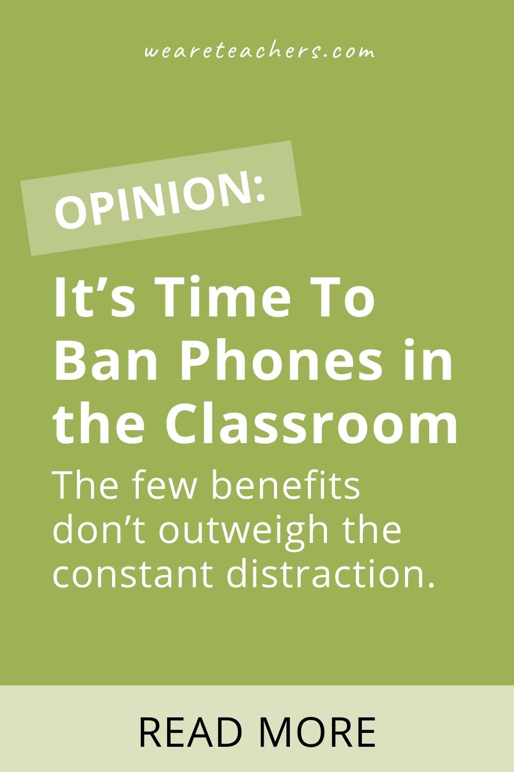 OPINION: It's Time To Ban Phones in the Classroom