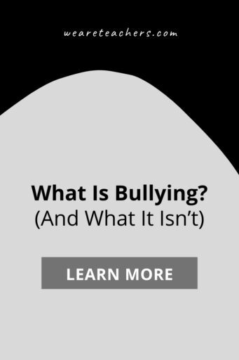 What Is Bullying? (And What It Isn't)