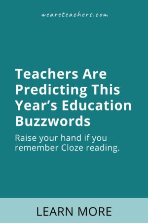 Teachers Are Predicting the Education Buzzwords for 2022