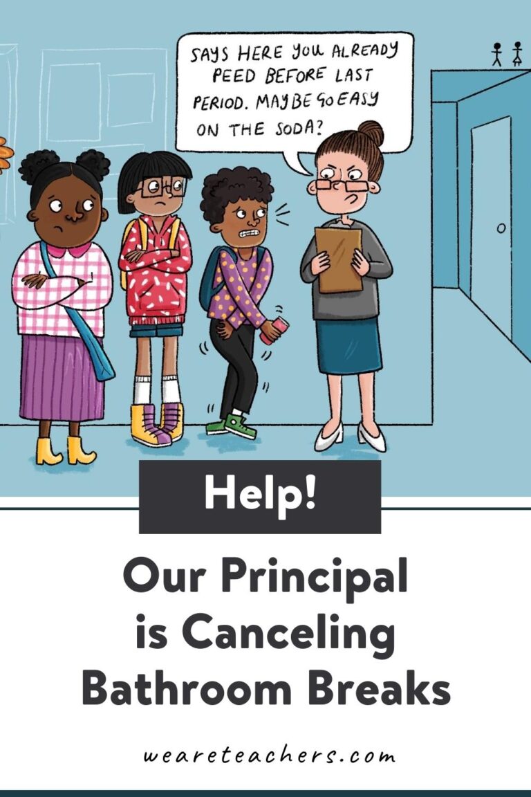 Ask WeAreTeachers: Help! Can Our School Cancel Bathroom Breaks?