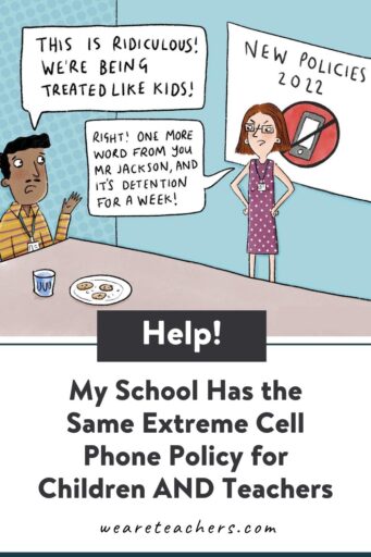 Ask WeAreTeachers: HELP! My School Banned Teachers' Phones!
