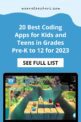 20 Teacher-Approved Coding Apps for Kids and Teens in 2023