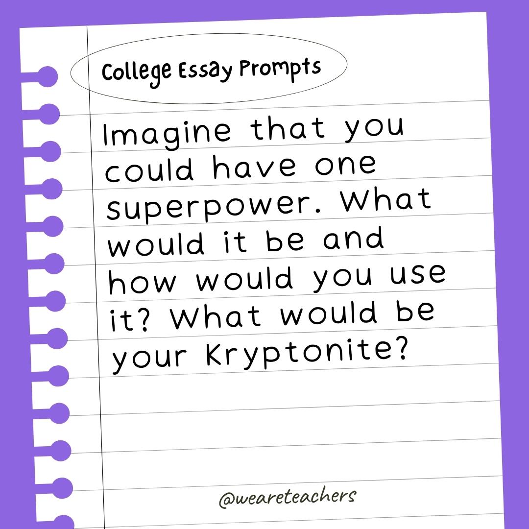 60+ College Essay Prompts for 2023-2024 Applicants