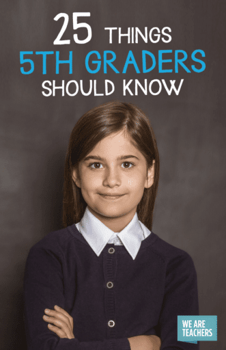 25 Things Every 5th Grader Needs to Know - We Are Teachers