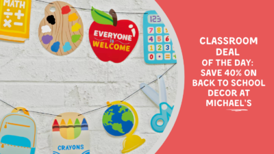 Classroom Deal of the Day: Save 40% on Back to School Decor at Michael ...