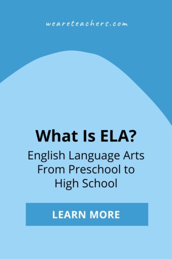 What Is ELA? English Language Arts in Preschool to High School