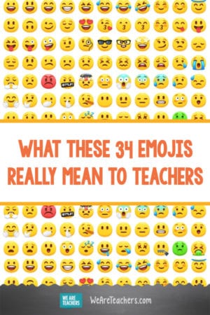 What These 34 Emojis Really Mean to Teachers - We Are Teachers