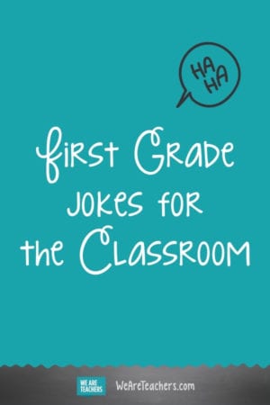 25 Silly First Grade Jokes to Start The Day - We Are Teachers