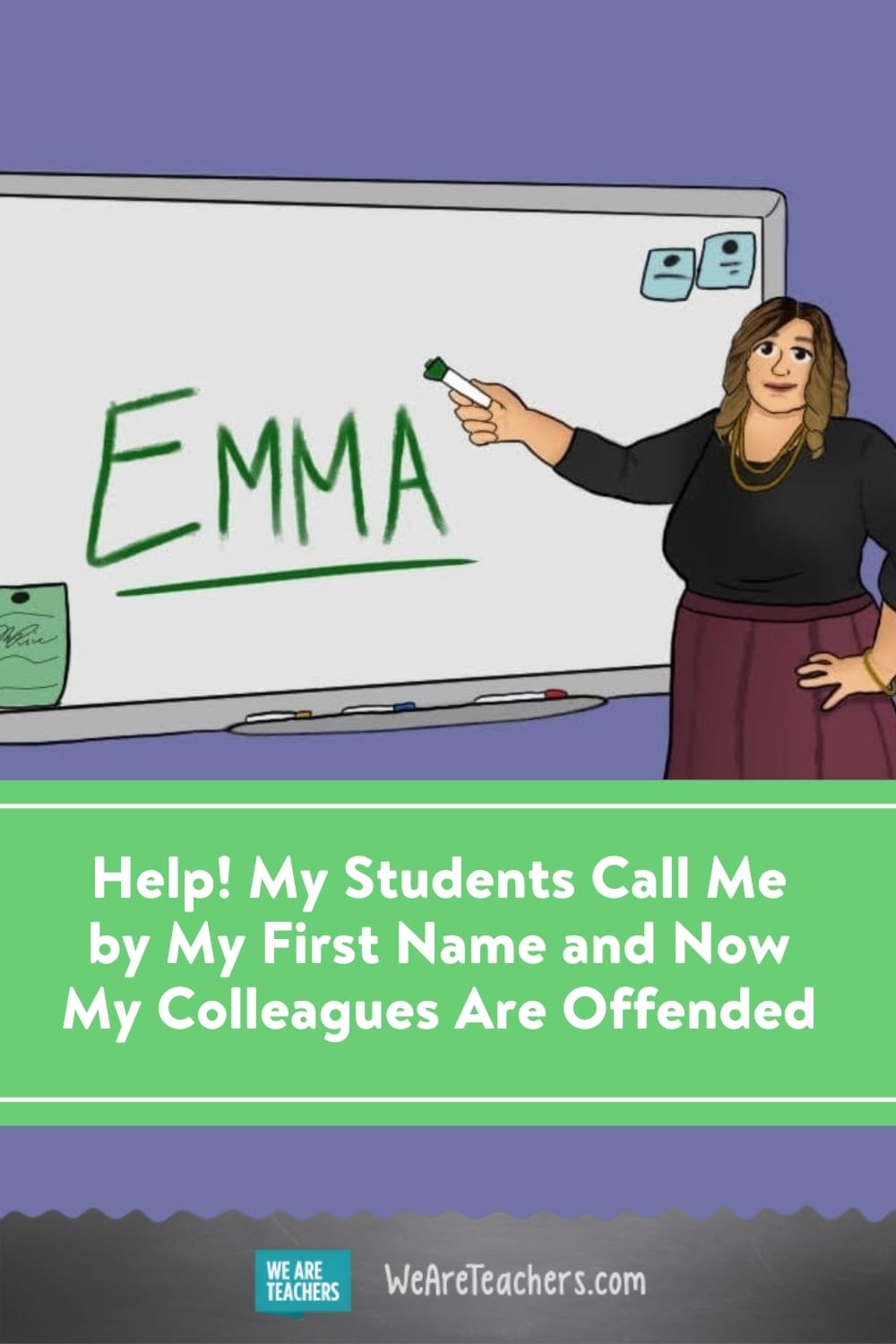 Ask WeAreTeachers: I Let Students Call Me By My First Name