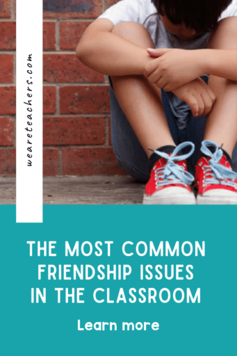 The Most Common Friendship Issues in the Classroom