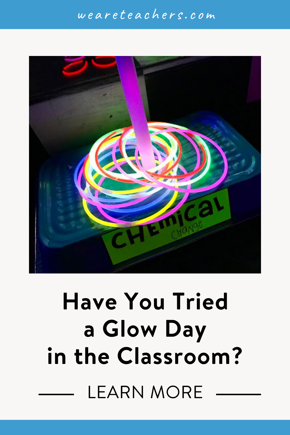 Teachers Are Planning Classroom Glow Days & It Makes Us Want To Be ...