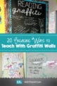 Graffiti Walls in the Classroom - 20 Brilliant Ideas - WeAreTeachers