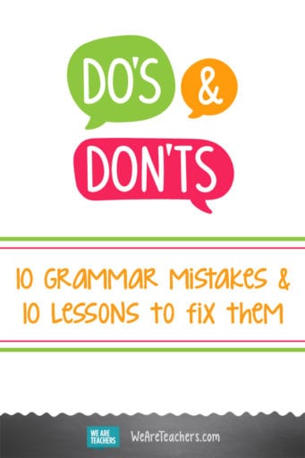 10 Grammar Mistakes & 10 Lessons to Fix Them - We Are Teachers