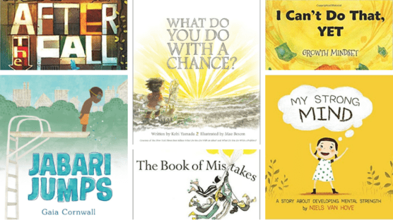 Best Growth Mindset Books for Kids, As Chosen by Teachers