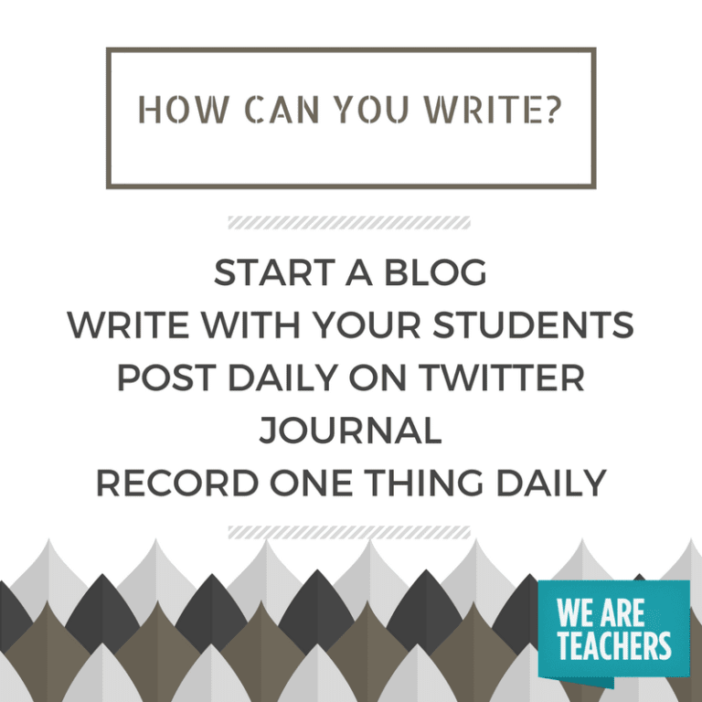 Why I Write As a Teacher And Why You Should Too