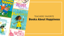 6 Happiness Books That Support Students in Finding Their Happy Place
