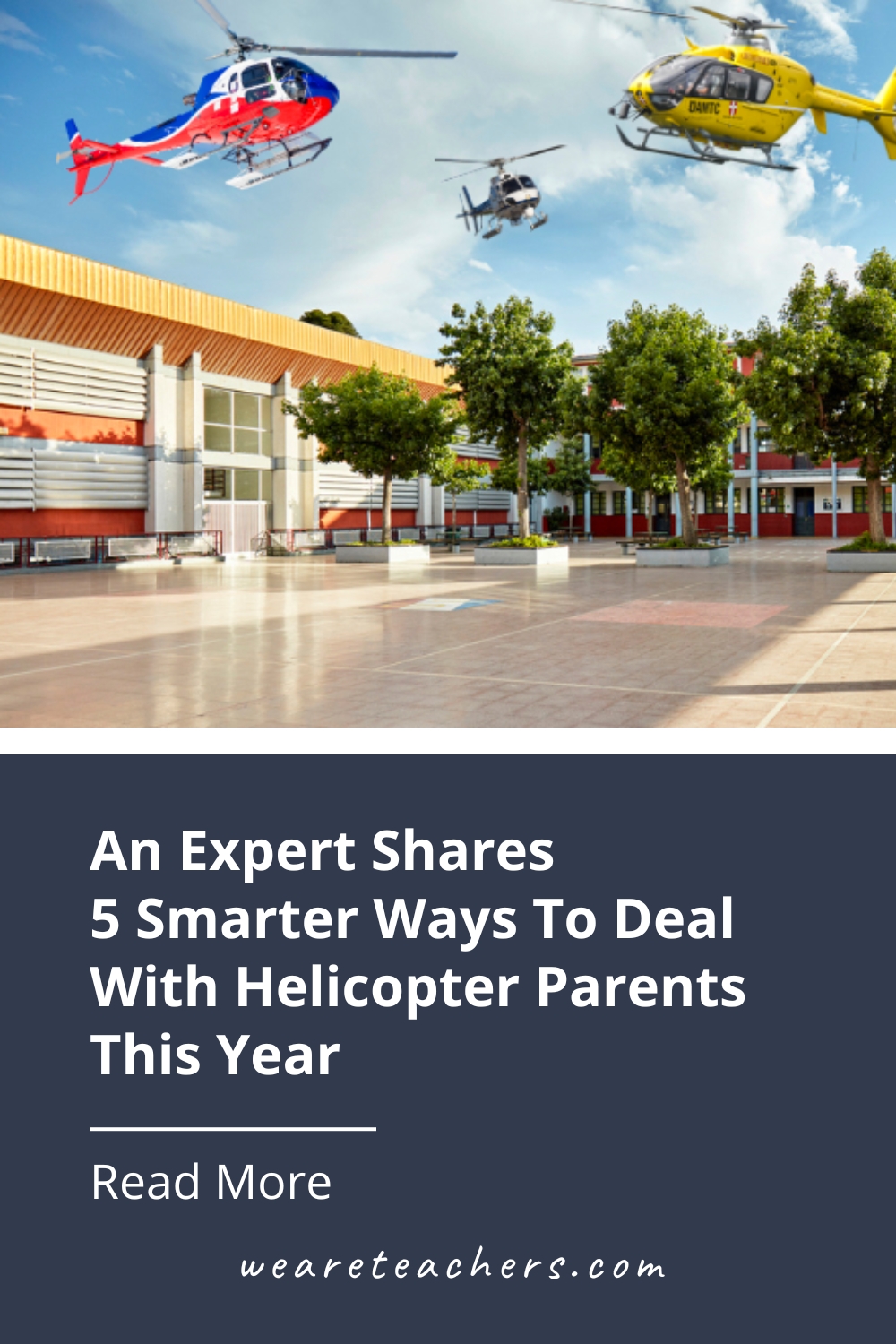 5 Smart Ways To Deal With Helicopter Parents This Year