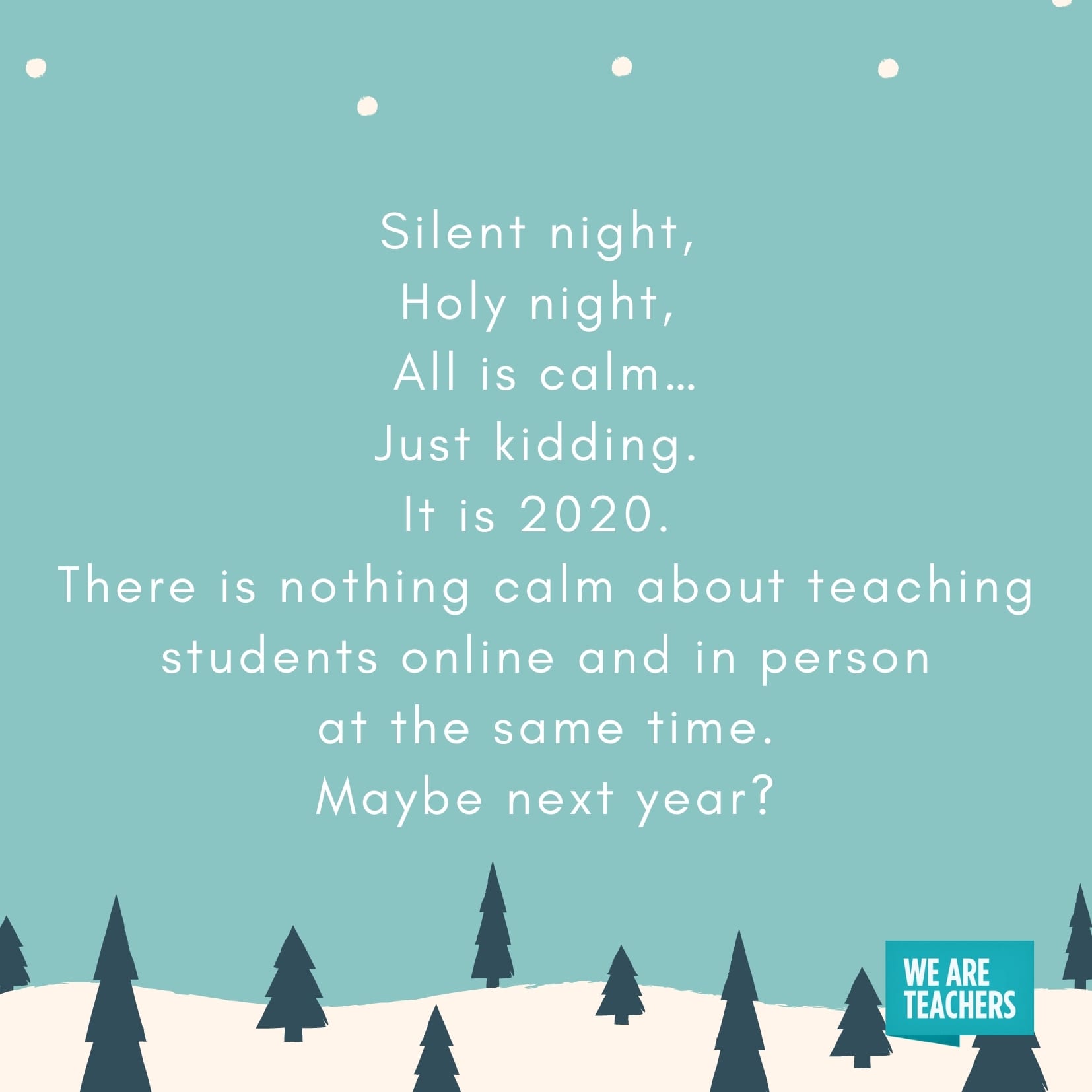 17 Memes That Nail the Highs and Lows of Remote Teaching