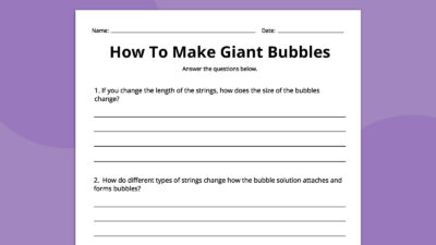 Giant Bubbles Experiment: How-To Plus Free Worksheet