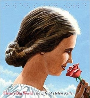 Best Helen Keller Books for Kids, As Chosen by Educators