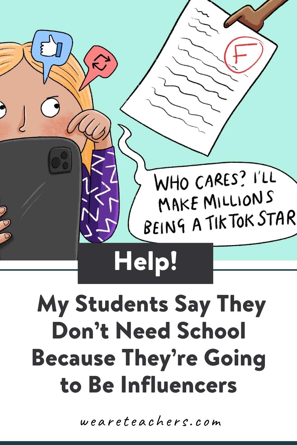 Ask WeAreTeachers: Help! My Students Want to Be Influencers